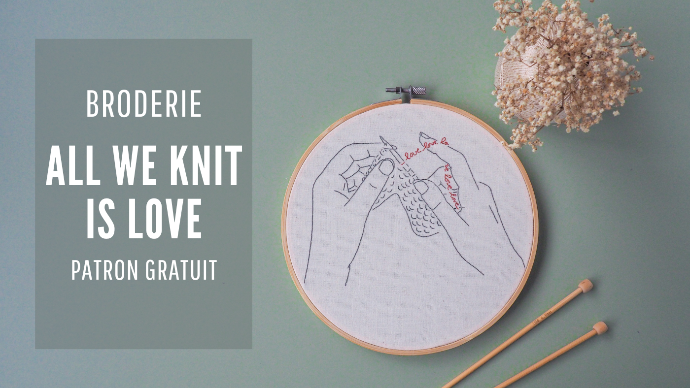 Patron de broderie gratuit "All we knit is love" - Caro Tricote